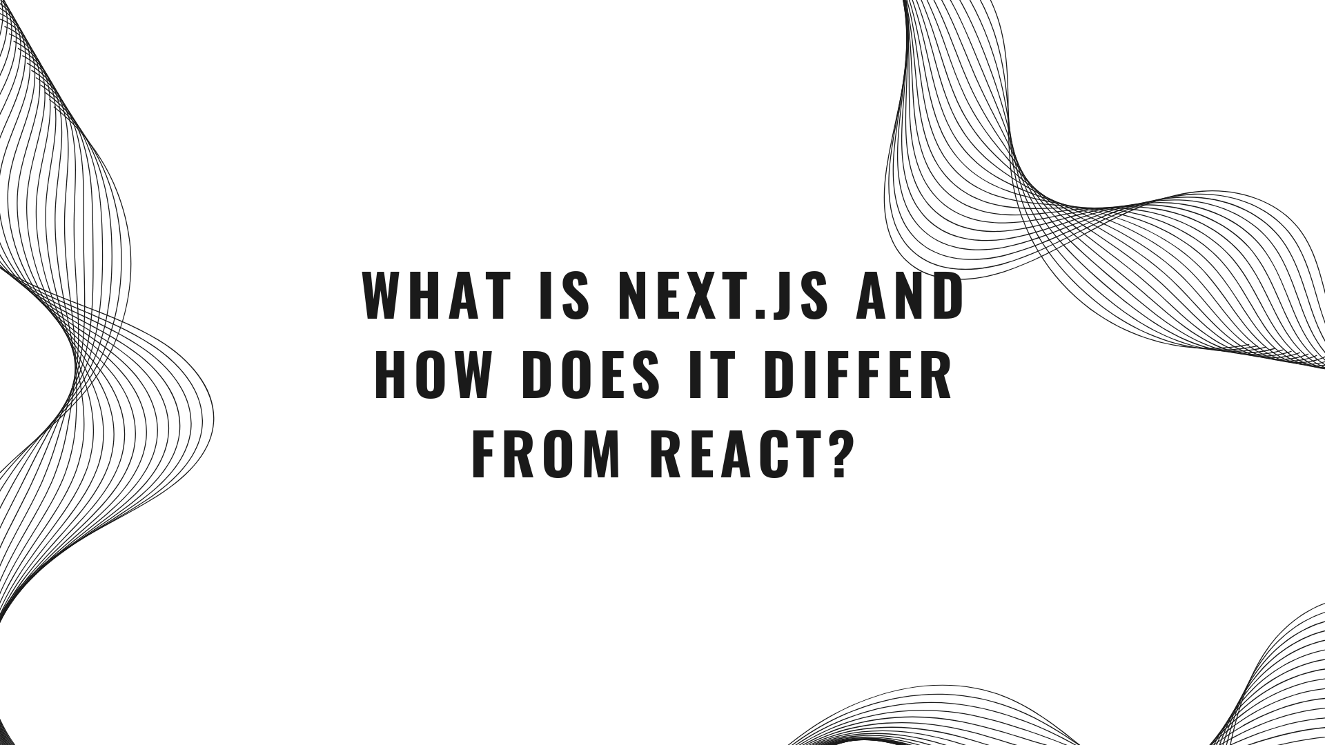 What is Next.js and how does it differ from React?